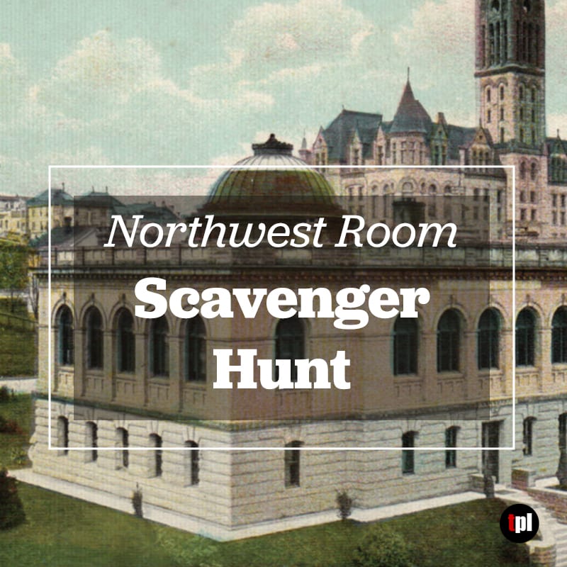 Northwest Room Scavenger Hunt | Tacoma Public Library